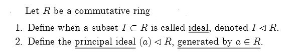 Solved Let R be a commutative ring 1. Define when a subset I | Chegg.com