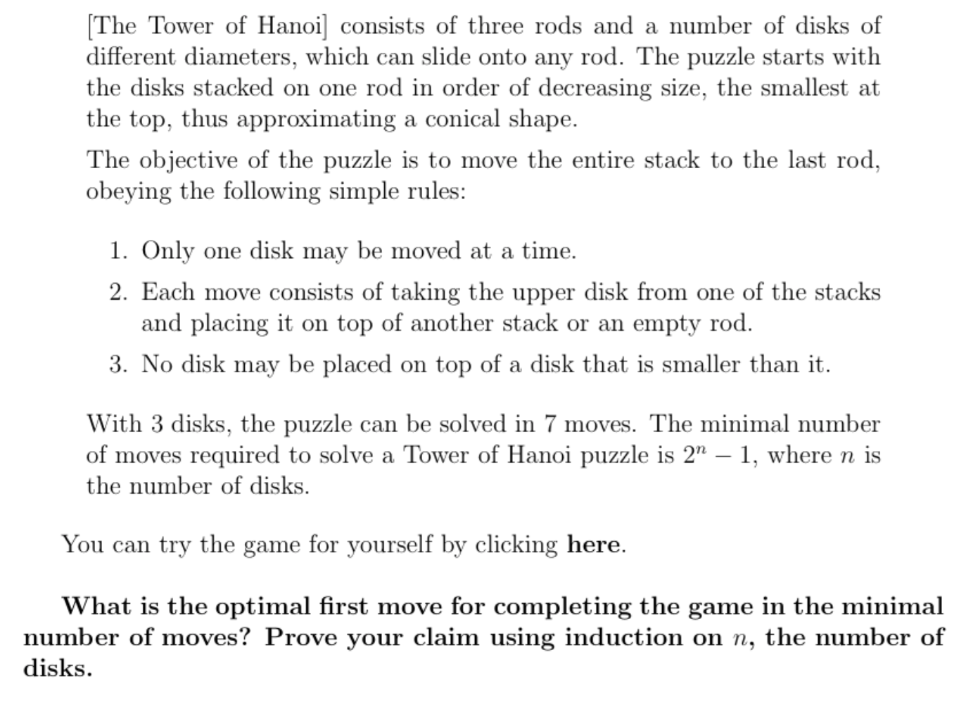 Solved (The Tower of Hanoi) consists of three rods and a | Chegg.com
