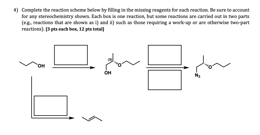 Solved 4) Complete the reaction scheme below by filling in | Chegg.com
