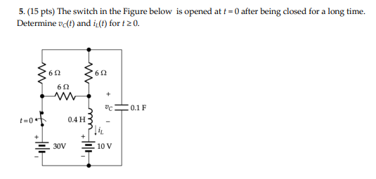 Solved 5. (15 pts) The switch in the Figure below is opened | Chegg.com