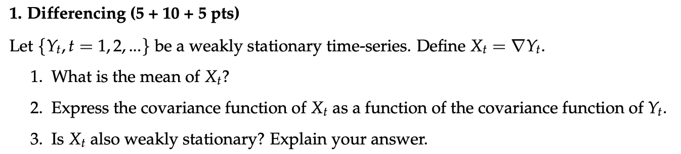 Solved Let {Yt , t = 1, 2, ...} be a weakly stationary | Chegg.com