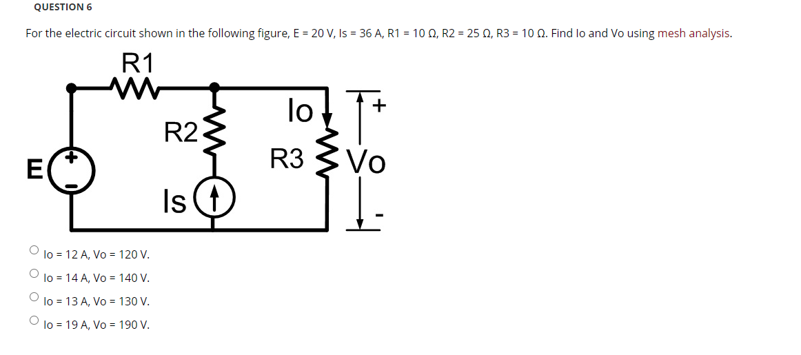 Solved QUESTION 6 For the electric circuit shown in the | Chegg.com