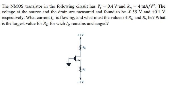 The NMOS transistor in the following circuit has \\( | Chegg.com