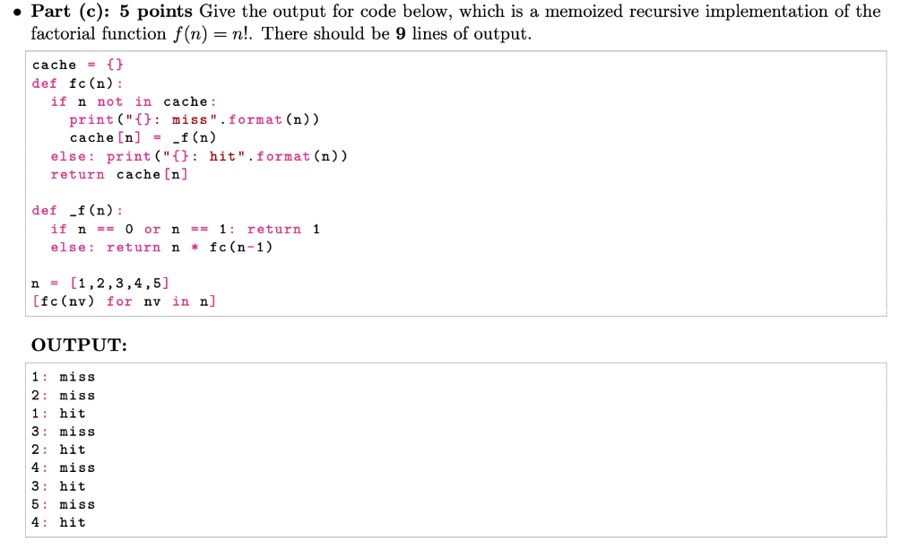 » Part (c): 5 points Give the output for code below, | Chegg.com