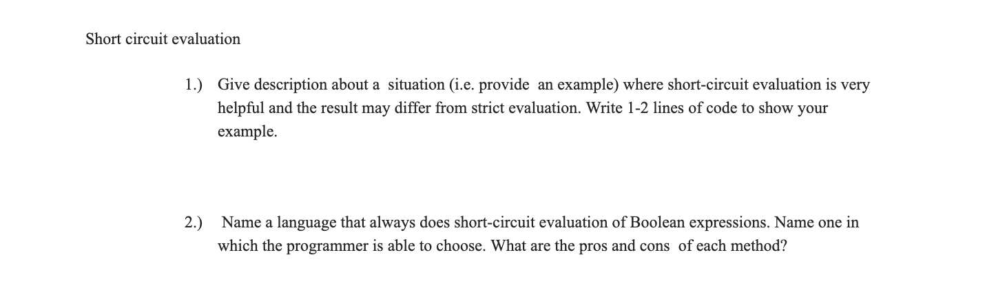 Solved Short circuit evaluation 1.) Give description about a | Chegg.com