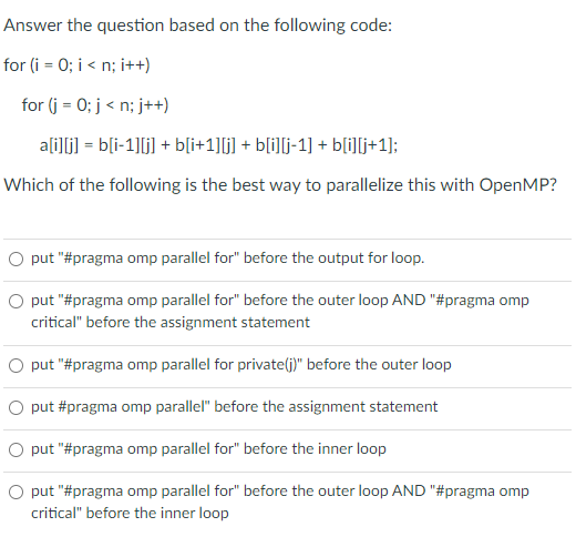 Solved Answer the question based on the following code: for | Chegg.com