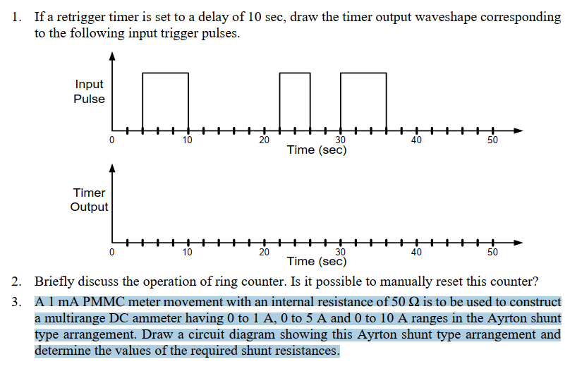 Solved 1. If a retrigger timer is set to a delay of 10 sec, | Chegg.com