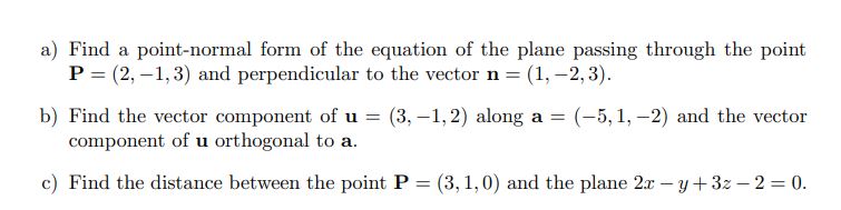 Solved a) ﻿Find a point-normal form of the equation of the | Chegg.com