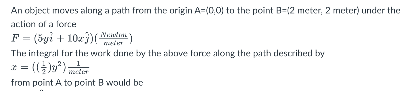 Solved Newton ) - An object moves along a path from the | Chegg.com