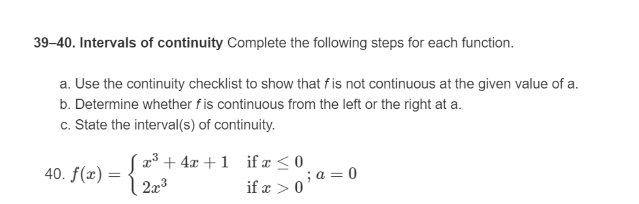 Solved 39–40. Intervals of continuity Complete the following | Chegg.com