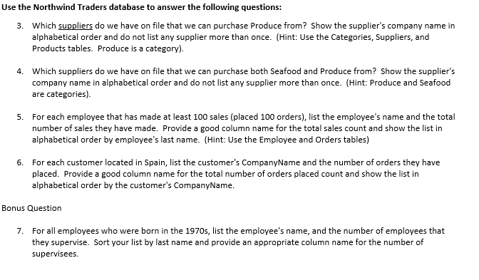 Solved Use the Northwind Traders database to answer the | Chegg.com