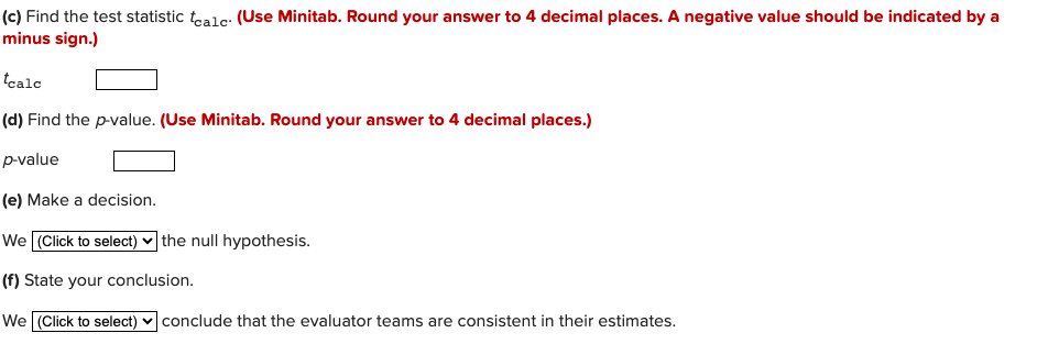 Solved (c) Find the test statistic tcalc (Use Minitab. | Chegg.com