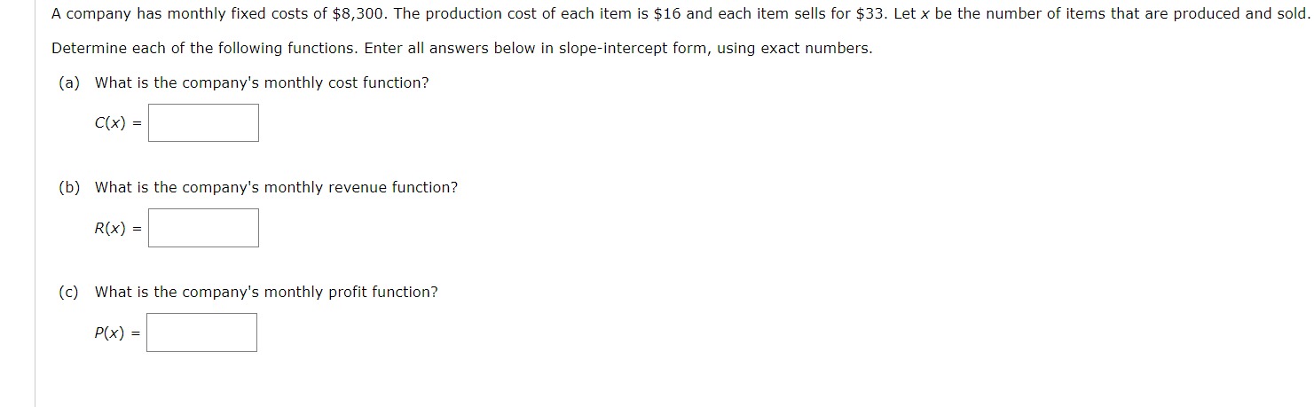 Solved A company has monthly fixed costs of $8,300. The | Chegg.com