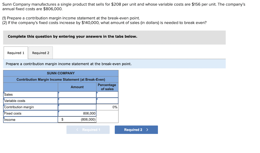 Solved Sunn Company manufactures a single product that sells | Chegg.com
