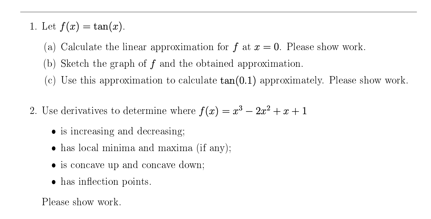 Solved 1. Let f(x)=tan(x). (a) Calculate the linear | Chegg.com
