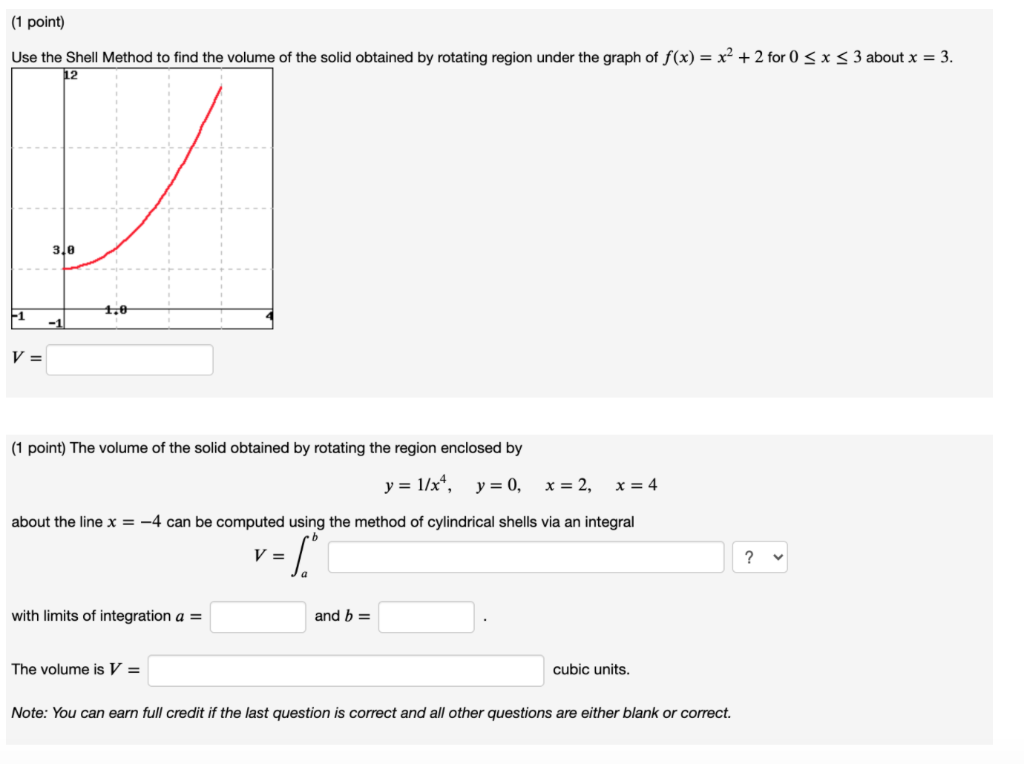 Solved (1 point) Use the Shell Method to find the volume of | Chegg.com
