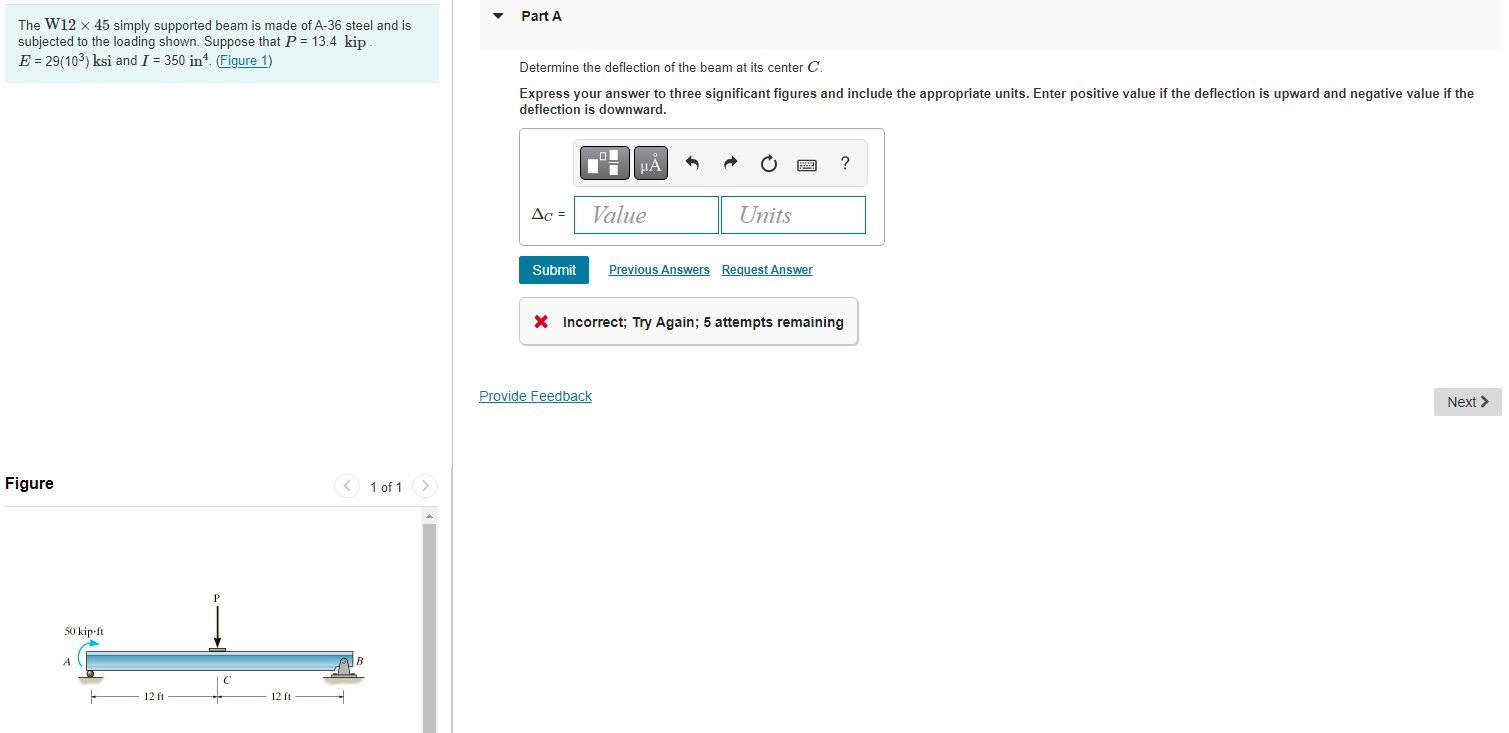 Solved The W12 ×45 simply supported beam is made of A−36 | Chegg.com