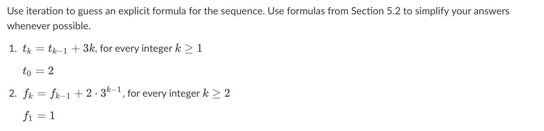 Solved Use iteration to guess an explicit formula for the | Chegg.com