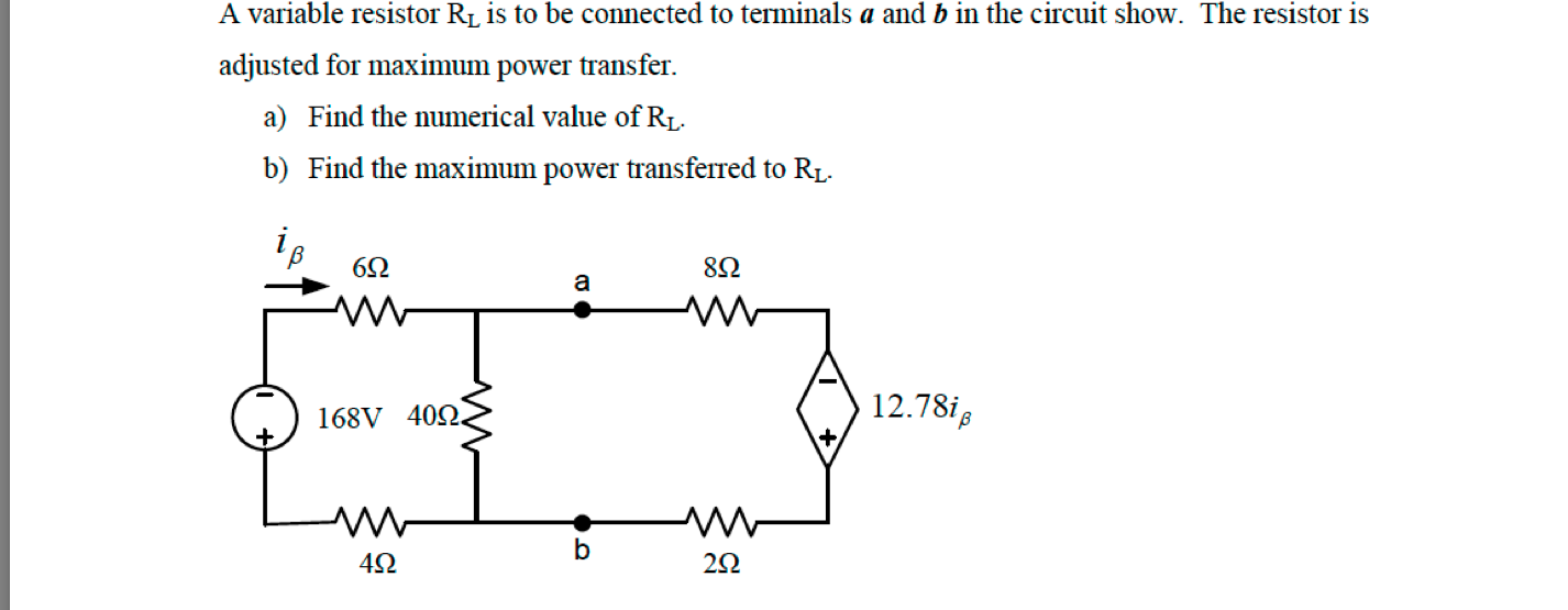 Solved A variable resistor RL is to be connected to | Chegg.com