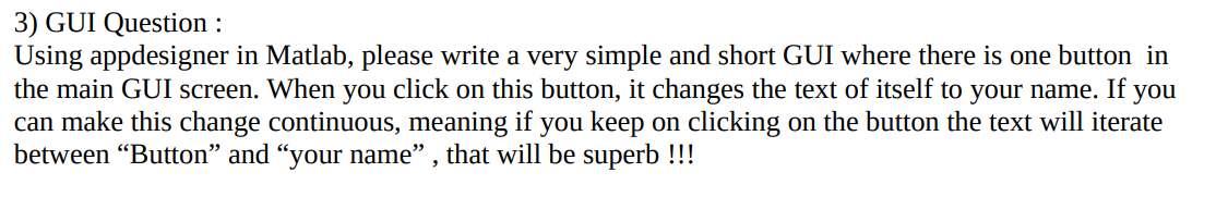 Solved 3) GUI Question : Using appdesigner in Matlab, please | Chegg.com