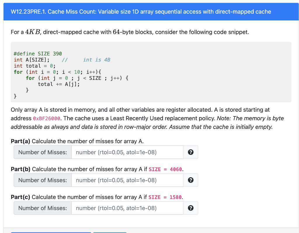 Solved W12.23PRE.1. Cache Miss Count: Variable size 1D array | Chegg.com