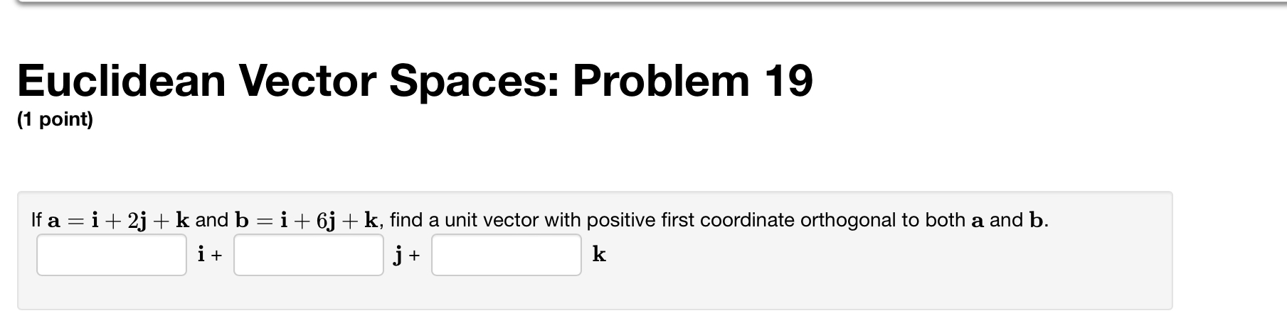 Solved Euclidean Vector Spaces: Problem 15 (1 point) An | Chegg.com