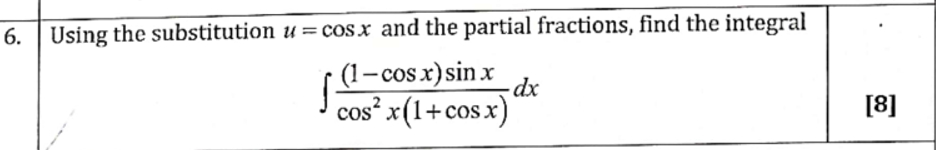 Solved Using the substitution u=cosx ﻿and the partial | Chegg.com