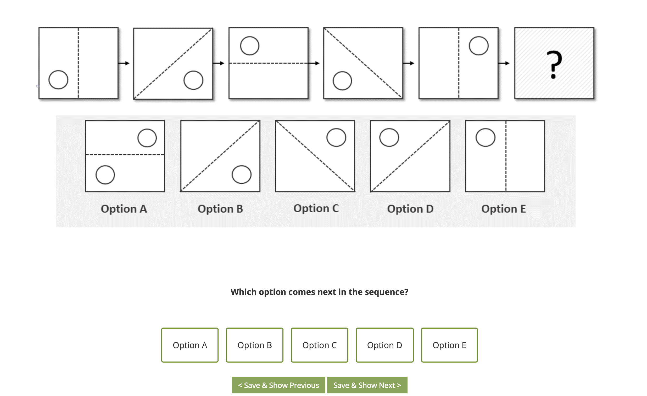 Solved Which option comes next in the sequence? | Chegg.com