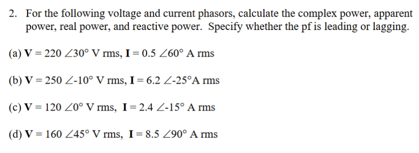 Solved For the following voltage and current phasors, | Chegg.com