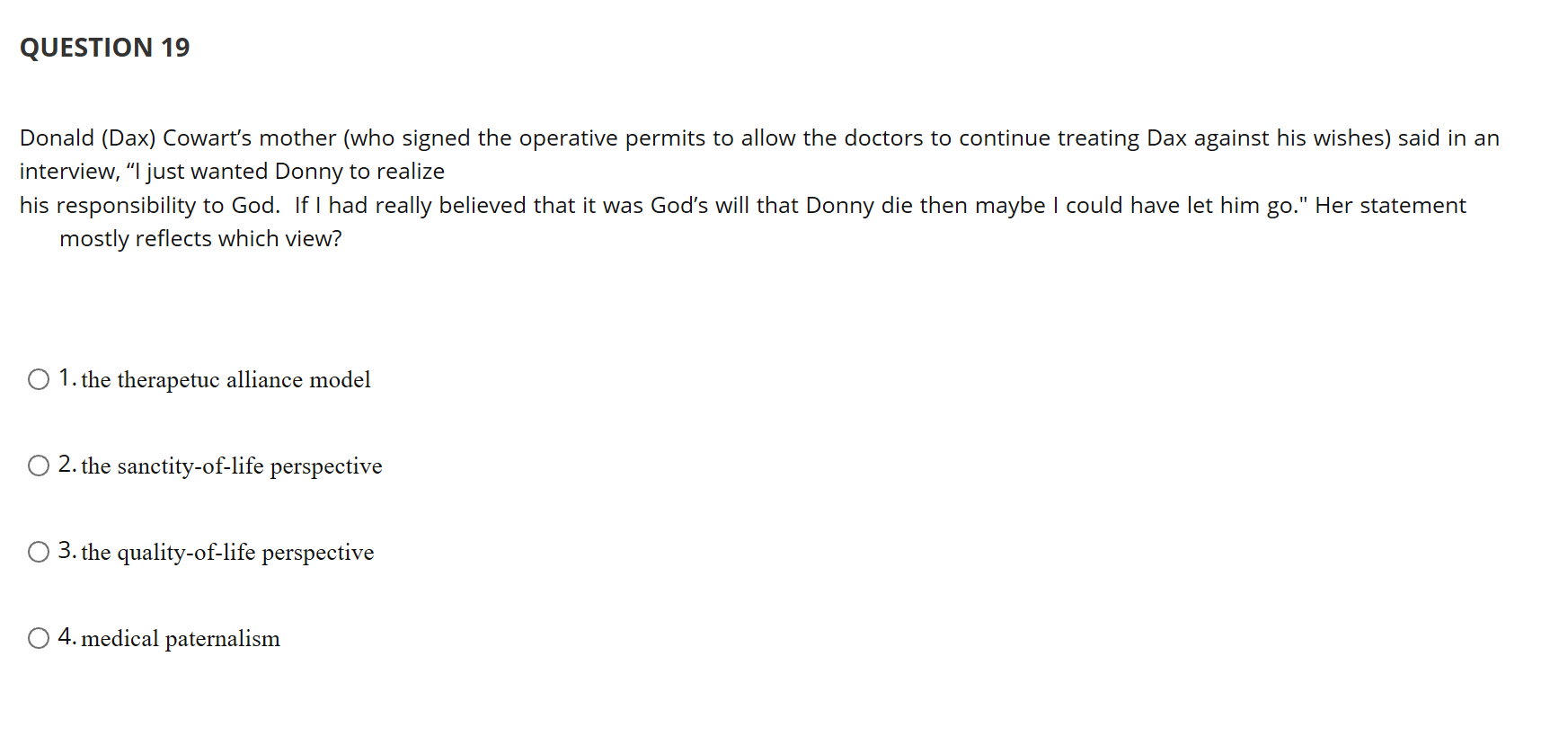 Solved QUESTION 19 Donald (Dax) Cowart's mother (who signed | Chegg.com