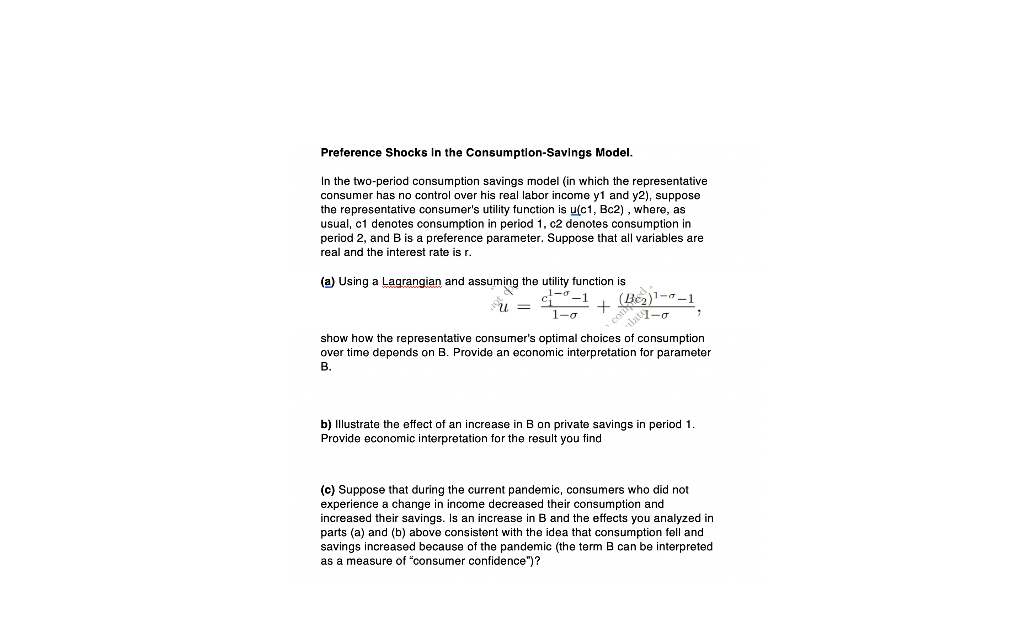 Solved Preference Shocks in the Consumption-Savings Model. | Chegg.com