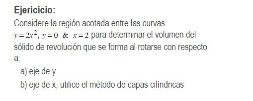 Solved Ejericicio: Considere la región acotada entre las | Chegg.com