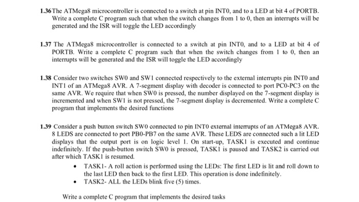 Solved 1.36 The ATMega8 microcontroller is connected to a | Chegg.com