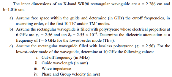 Solved The inner dimensions of an X-band WR90 rectangular | Chegg.com