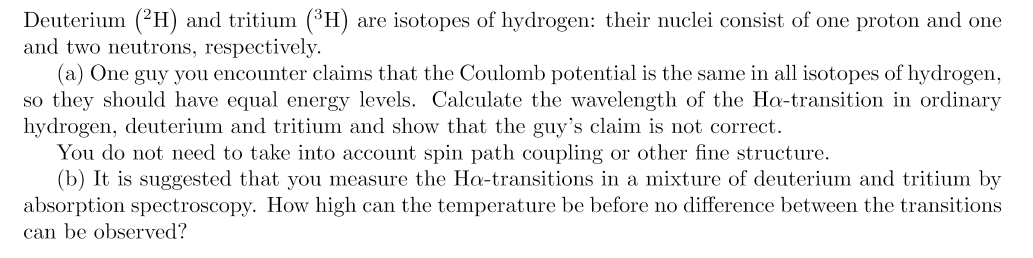Solved Deuterium (2H) and tritium (3H) are isotopes of | Chegg.com