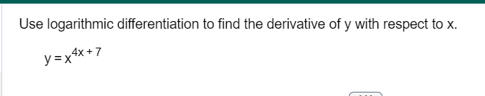 Solved Use logarithmic differentiation to find the | Chegg.com