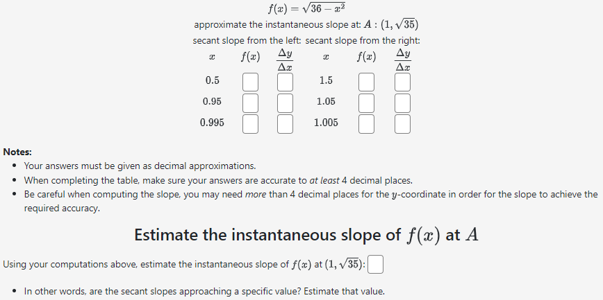 Solved Compute secant slopes of f(x) through Af(x)=36−x2 | Chegg.com