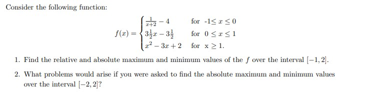 Solved Consider the following function: 2+2 - 4 for -11. 1. | Chegg.com