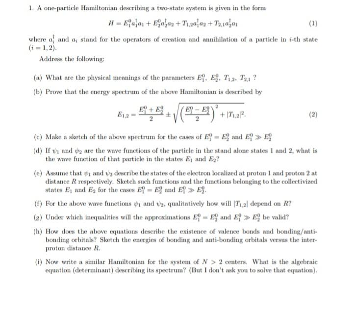 Solved 1. A one-particle Hamiltonian describing a two-state | Chegg.com