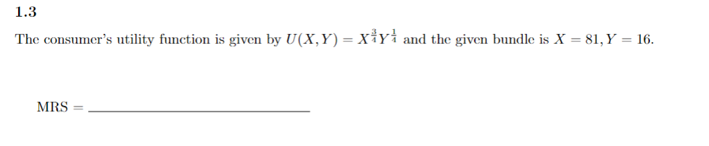Solved The consumer's utility function is given by | Chegg.com