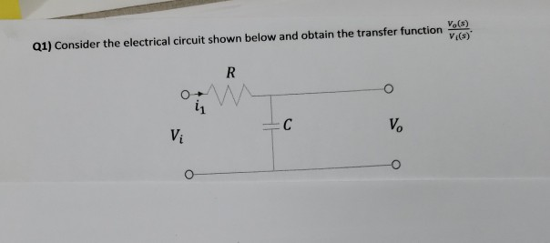 Solved Q1) Consider the electrical circuit shown below and | Chegg.com