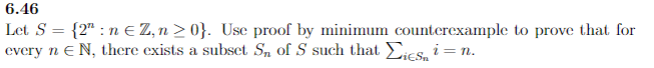 Solved 6.46 Let S 2" n eZ, n > 0}. Use proof by minimum | Chegg.com