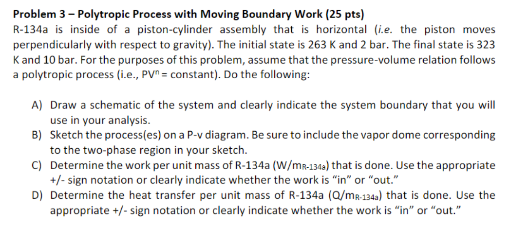 Solved Problem 3 - Polytropic Process with Moving Boundary | Chegg.com