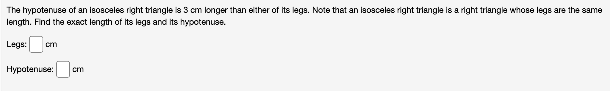 Solved The Hypotenuse Of An Isosceles Right Triangle Is 3 Cm Chegg