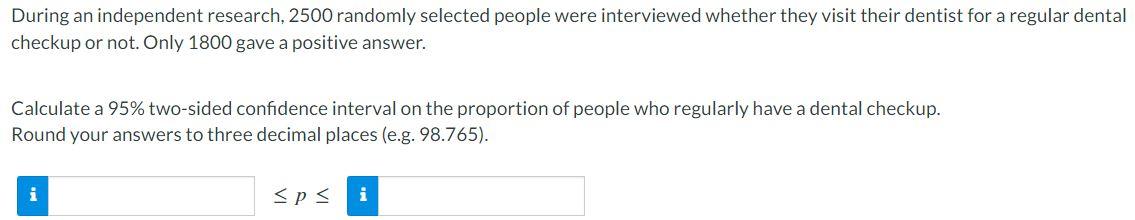 Solved During an independent research, 2500 randomly | Chegg.com