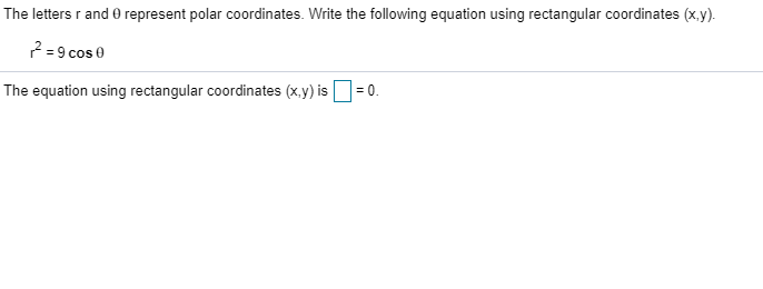 Solved The letters r and represent polar coordinates. Write | Chegg.com