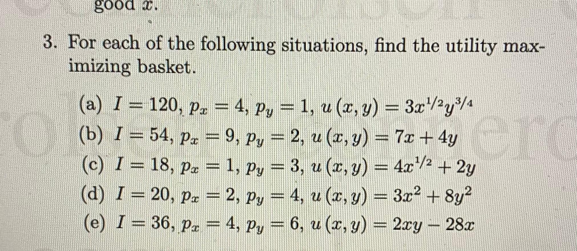 Solved good 2. 3. For each of the following situations, find | Chegg.com