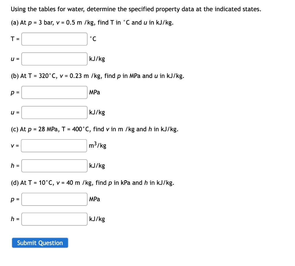Solved Using the tables for water, determine the specified | Chegg.com