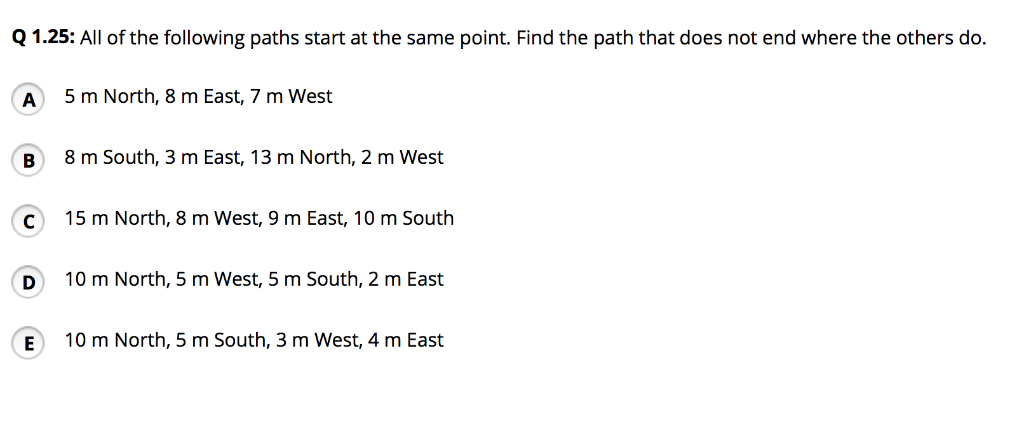 Solved Q 1.25: All of the following paths start at the same | Chegg.com