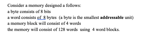 Solved Consider a memory designed a follows: a byte consists | Chegg.com